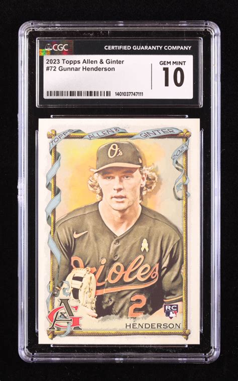 Gunnar Henderson 2023 Topps Allen And Ginter 72 Rc Cgc 10 Pristine