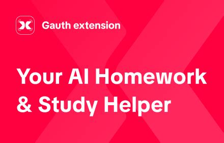 Gauth Your AI Homework Study Helper Chrome Extension