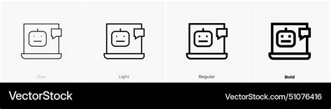 Chatbot Icon Thin Light Regular And Bold Style Vector Image