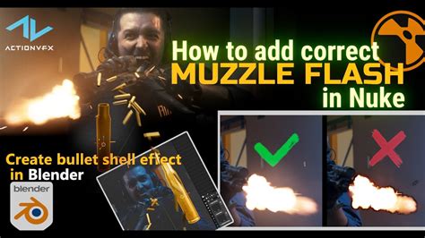 How To Add Realistic Muzzle Flash And Bullet Shells Using Blender And Nuke Youtube