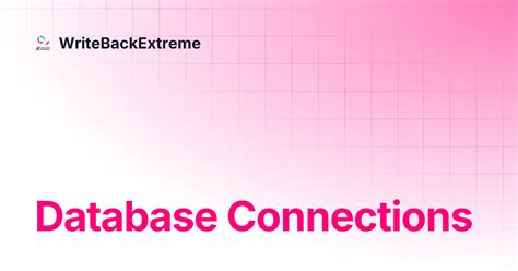 Database Connections Writebackextreme