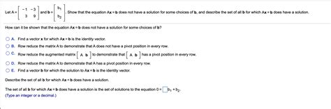 Solved Let A And B Show That The Equation Ax B Chegg