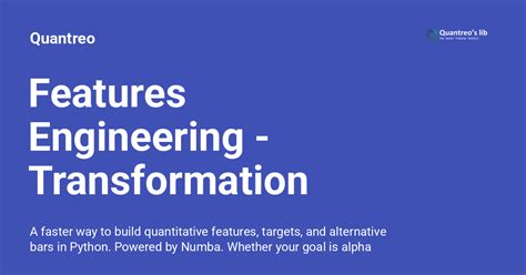 Features Engineering Transformation Quantreo