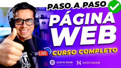 Cómo CREAR una PÁGINA WEB PROFESIONAL desde cero en 2025 LUIS R SILVA