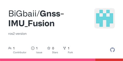 Github Bigbaiignss Imufusion Ros2 Version