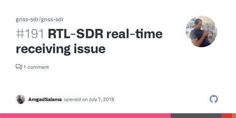 Rtl Sdr Real Time Receiving Issue · Issue 191 · Gnss Sdrgnss Sdr · Github