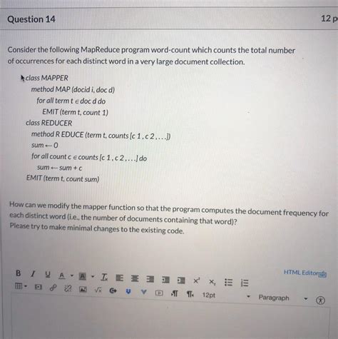 Solved Question 14 12 P Consider The Following Mapreduce