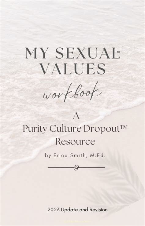 My Sexual Values Workbook A Purity Culture Dropout Resource Revised