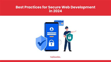 best practices for secure web development in 2024