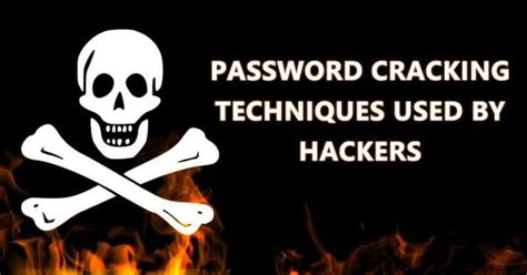 15 Best Password Cracking Techniques Used By Hackers In 2023