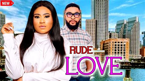 Rude Love 1and2 Rosabelle Andrews Alex Cross 2024 Latest Nigerian