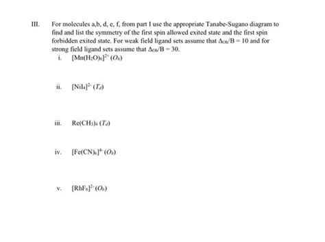 Solved Iii For Molecules Ab D E F From Part I Use The
