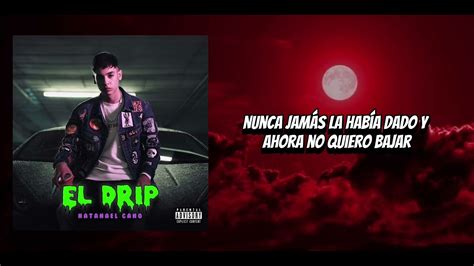Natanael Cano El Drip Letra Lyrics YouTube