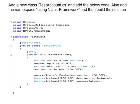 Nunit Testing Your Application Nunit Tool Used For Test Driven