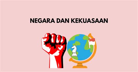 Materi Tentang Negara Dan Kekuasaan Inzaghi S Blog Legacy