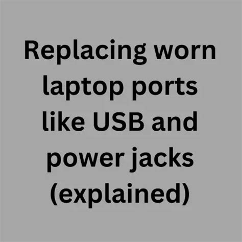 Fixing Laptop Ports USB And Power Jack Replacement Guide