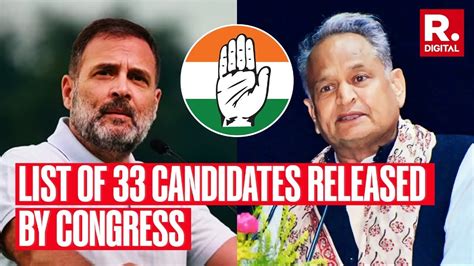 Congress Releases The First List Of 33 Candidates For The Upcoming