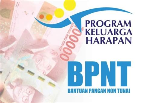 Apakah PKH Dan BPNT Masih Cair Di Tahun 2024 Cari Tahu Cara Cek