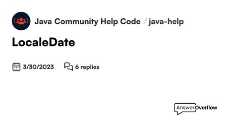 Localedate Java Community Help Code Learn