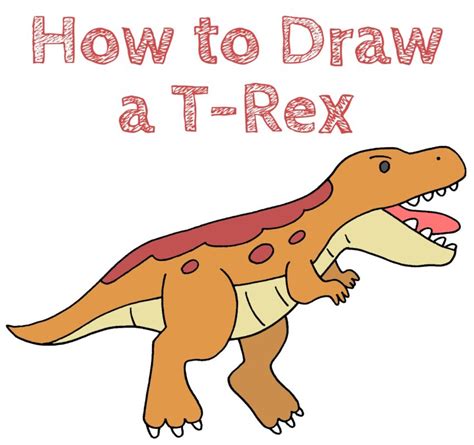 How To Draw A T Rex How To Draw Easy