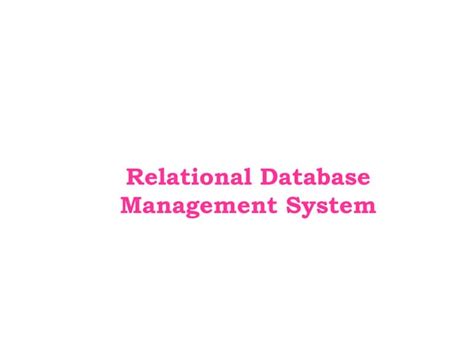 Relational Database Management Systempptx