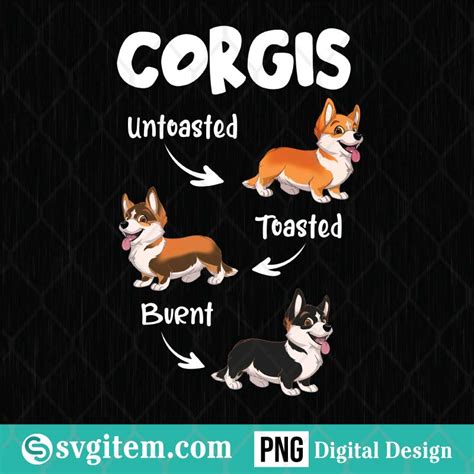 Corgi Untoasted Toasted Burnt Png Files By Lalisah21 On Deviantart