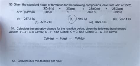 Solved 53 Given The Standard Heats Of Formation For The