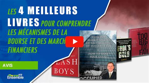 Les 4 Meilleurs Livres Pour Comprendre Les Mécanismes De La Bourse Et