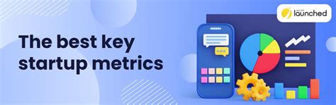 What The Key Startup Metrics Digital Businesses Should Follow