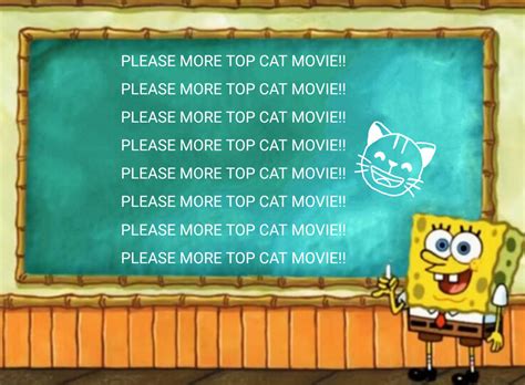 Please More Top Cat Movie By Oliviarosesmith On Deviantart