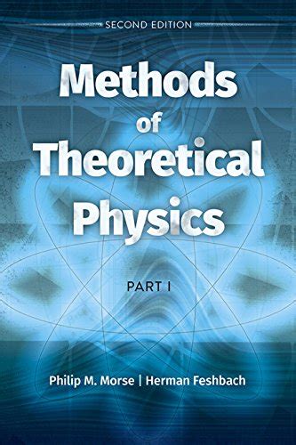 Methods Of Theoretical Physics Part I Second Edition Dover Books On