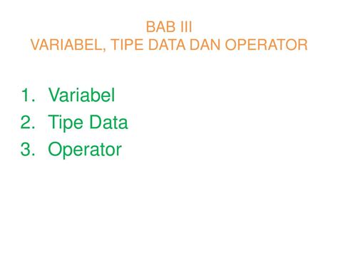 Bab Iii Variabel Tipe Data Dan Operator Ppt Download