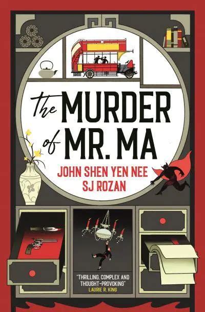 The Murder Of Mr Ma S J Rozan 9781835410431 Blackwells