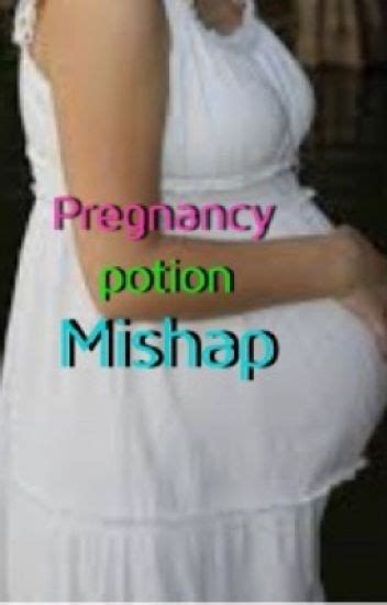 Pregnancy Potion Mishap Harry Potter X Reader Discontinued Elizabeth Wattpad