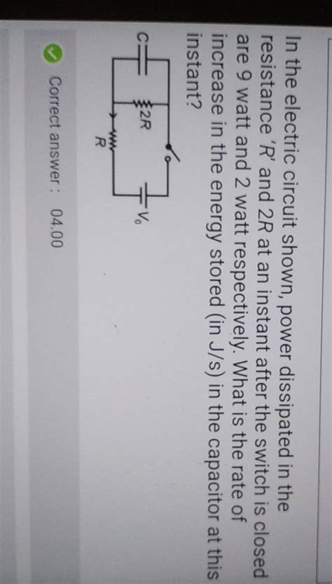 In The Electric Circuit Shown Power Dissipated In The Resistance R A