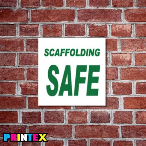 Scaffolding Safe Business Sign Printex