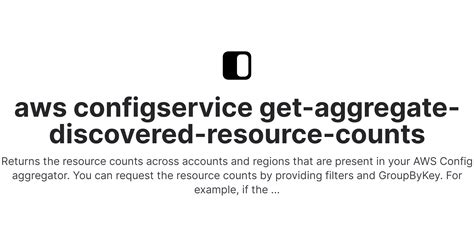 Aws Configservice Get Aggregate Discovered Resource Counts Fig