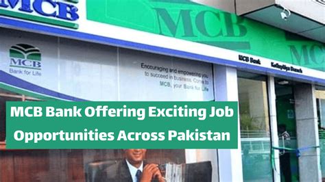 Mcb Bank Offers Job Opportunities Across Pakistan Apply Now