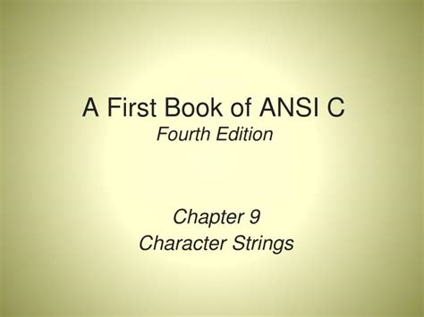 Ppt A First Book Of Ansi C Fourth Edition Powerpoint Presentation