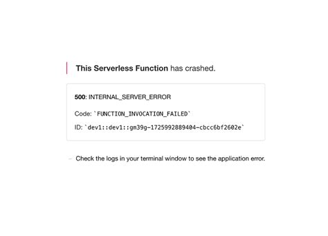Vercel Deployment Error This Serverless Function Has Crashed 500