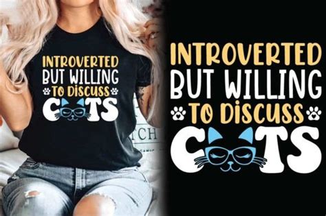 Introverted But Willing To Discuss Cats Graphic By Almamun2248