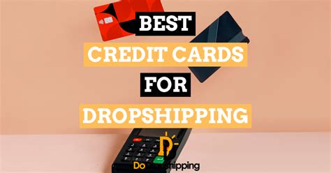 5 Best Credit Cards For Dropshipping Store Owners In 2025
