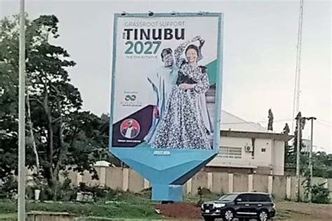 Nigeria Tinubus 2027 Campaign Billboard In Abuja Sparks Public