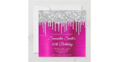 Silver Glitter Drips Hot Pink Foil 40th Birthday Invitation Zazzle
