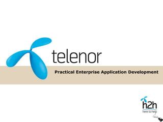 Practical Enterprise Application Development Ppt
