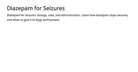 Diazepam For Seizures Meds Is