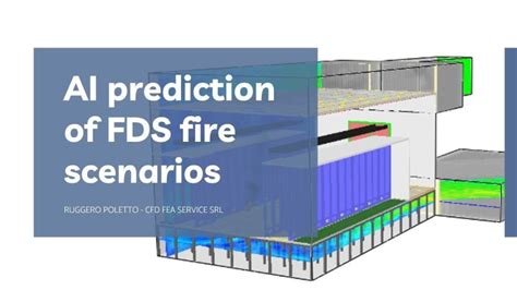 cfd fea service srl on linkedin ai prediction of fds fire scenarios