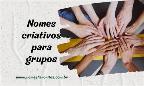 11 Ideias De Nomes De Grupo Nomes De Grupos Nomes Nomes Criativos🚬