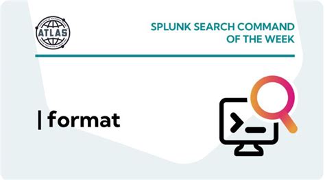 Splunk Search Command Of The Week Using The Format Command Kinney Group Inc