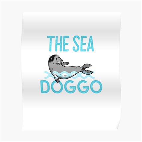 The Sea Doggo Poster For Sale By Nightdwight Redbubble
